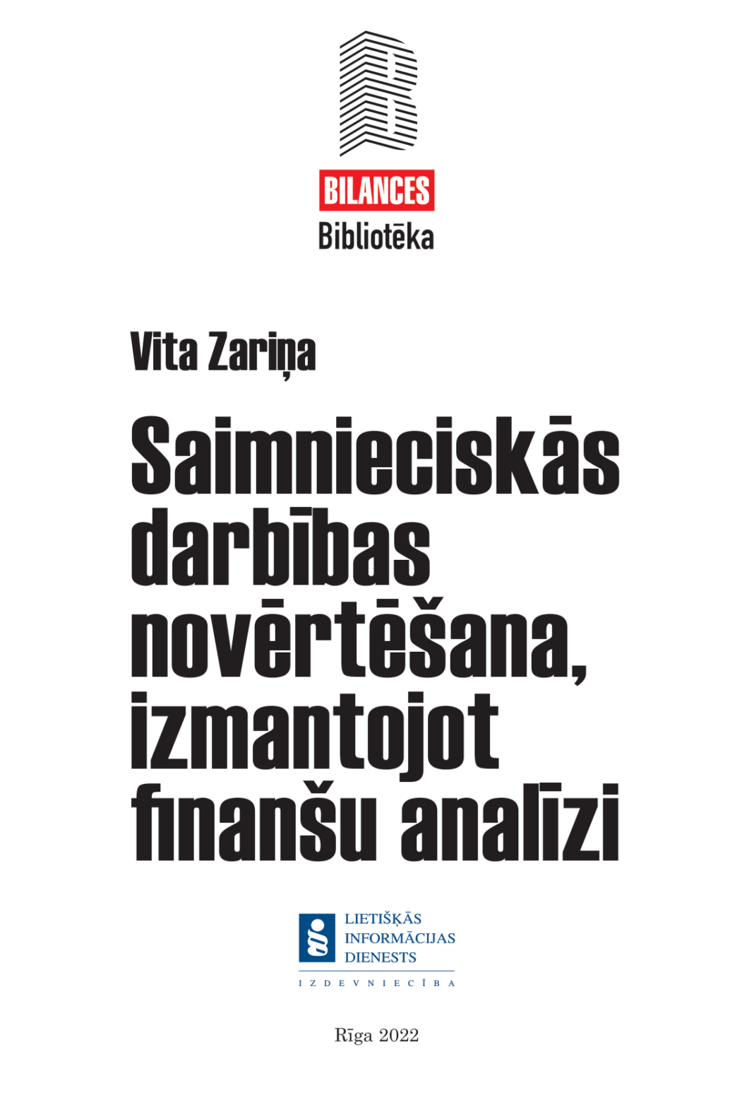 E-GRĀMATA SAIMNIECISKĀS DARBĪBAS NOVĒRTĒŠANA, IZMANTOJOT FINANŠU ANALĪZI